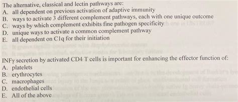 Solved The Alternative Classical And Lectin Pathways Are