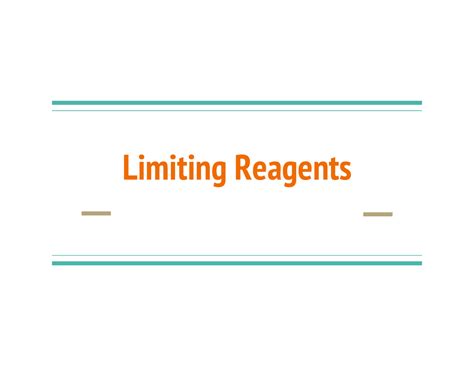 Limiting Reagents In Grade 12 Chem Limiting Reagents Limiting Reagent