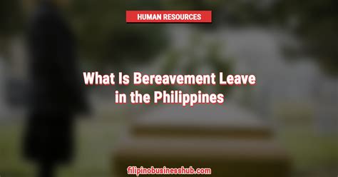 Bereavement Leave Labor Code Philippines