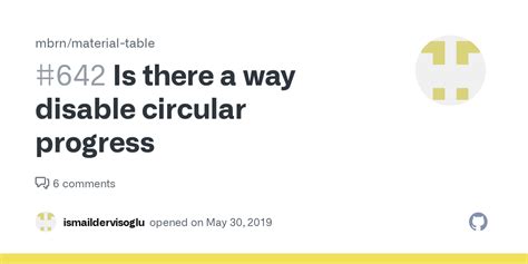 is there a way disable circular progress · issue 642 · mbrn material