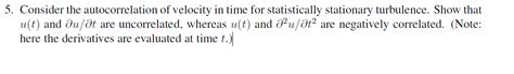 Solved Consider The Autocorrelation Of Velocity In Time For
