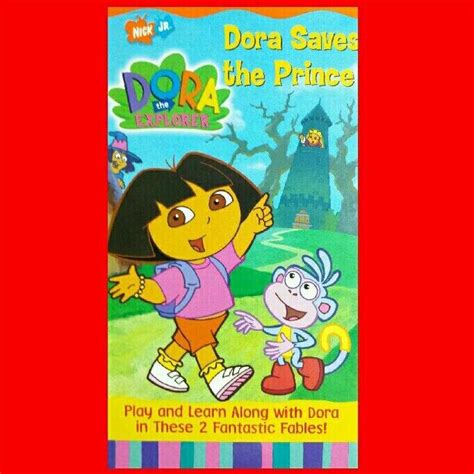 Dora The Explorer Dora Saves The Prince Vhs Dora The Explorer Vhs