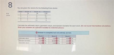 Solved Calculate The Arithmetic Return Geometric Return Chegg