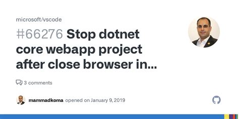 Stop Dotnet Core Webapp Project After Close Browser In Vscode Like VS Issue Microsoft