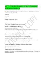CLC Practice Exam 5 Questions And Correct Answers Docx CLC Practice Exam 5 Questions And