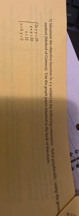 Solved 7 Maximize The Objective Function 3x Y Subject To Chegg Com