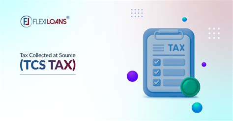 Tcs Tax In India Meaning Applicability And Rates