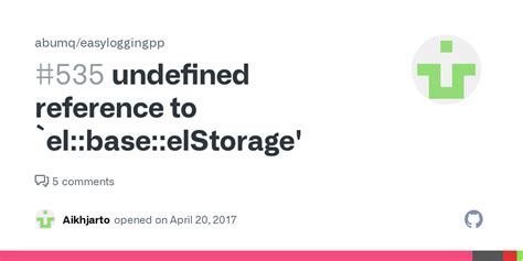 Undefined Reference To `elbaseelstorage · Issue 535 · Abumq