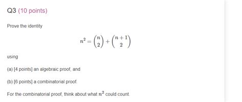 Solved Q3 10 Points Prove The Identity N N2 N 1 N Chegg Com