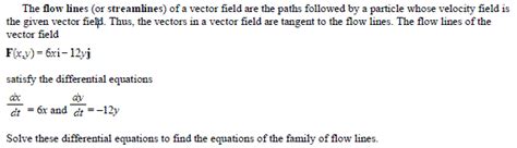 Solved The Flow Lines Or Streamlines Of A Vector Field Are Chegg
