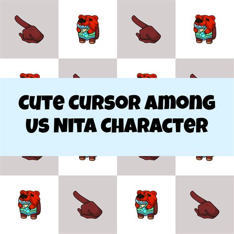 Custom Cursor Cute Cursor Among Us Nita Character Cursor Space