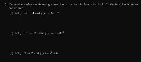Solved Determine Wether The Following A Function Or Not Chegg