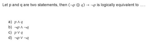 Solved Let P And Q Are Two Statements Then P Q Up Is Chegg Com