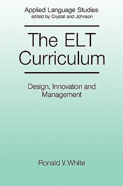 The Elt Curriculum Design Innovation And Management