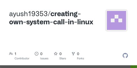 Github Ayush19353creating Own System Call In Linux
