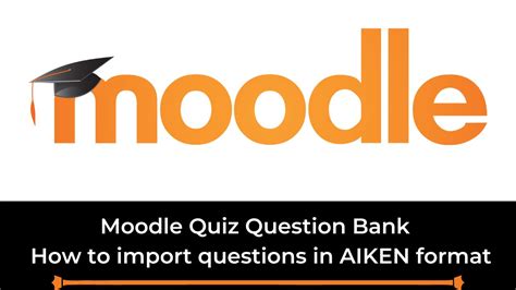 Moodle Quiz Question Bank How To Import Questions In Aiken Format