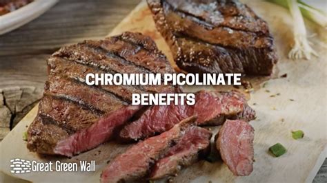 Chromium Picolinate Benefits Uses Interactions And Dosage Great Green Wall