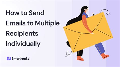 How To Send Email To Multiple Recipients A Step By Step Guide To Follow In 2024