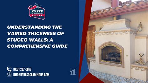Demystifying Stucco Wall Thickness A Comprehensive Guide