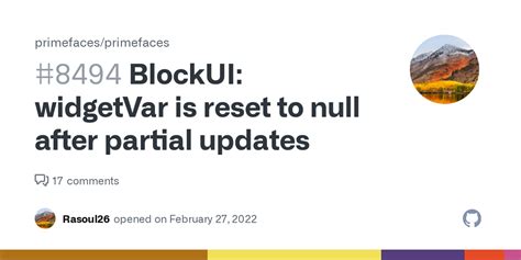 Blockui Widgetvar Is Reset To Null After Partial Updates · Issue 8494