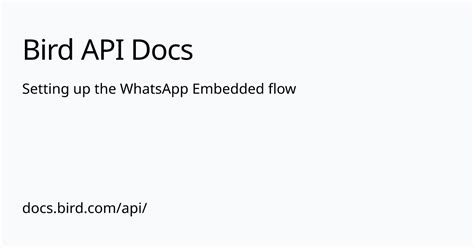 Setting Up The Whatsapp Embedded Flow Bird Api Docs Setting Up The Whatsapp Embedded Flow Bird Api Docs