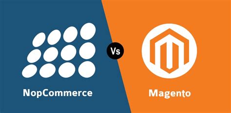 Magento Vs Nopcommerce Comparison What To Choose In 2022