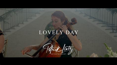 Lovely Day Strings Youtube
