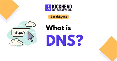 What Is Dns Domain Name System Kickhead Softwares Pvt Ltd