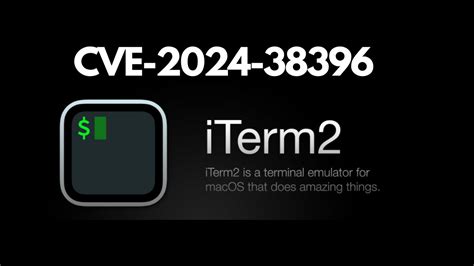 cve 2024 38396 a critical vulnerability in iterm2 threat intelligence lab