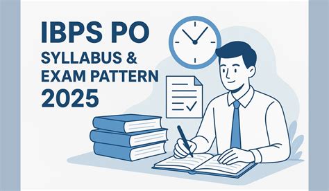 Ibps Po Syllabus And Exam Pattern 2025 With Preparation Tips