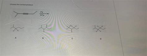 Solved Choose the correct product A Ch₂ CCL B ca C D Chegg com