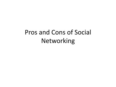 Ppt Pros And Cons Of Social Networking Powerpoint Presentation Free Download Id 2753510