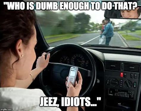 Texting While Driving Imgflip