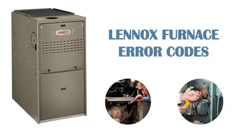 Lennox Furnace Error Codes