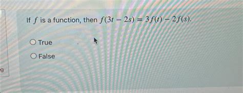 Solved G If F Is A Function Then F3t 2s 3ft 2fs