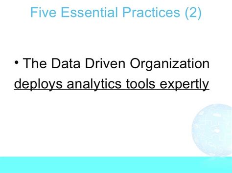 5 Essential Practices For The Data Driven Organization