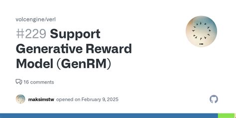 Support Generative Reward Model Genrm · Issue 229 · Volcengine Verl · Github