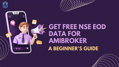 how to get free nse eod data for amibroker a beginner s guide