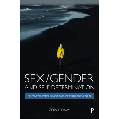 Sexgender And Self Determination Policy Developments In Law Health