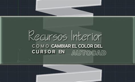 Como Cambiar El Color Del Cursor En Autocad Recursos Interior Autocad Dwg Planos