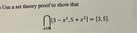 solved use a set theory proof to show that