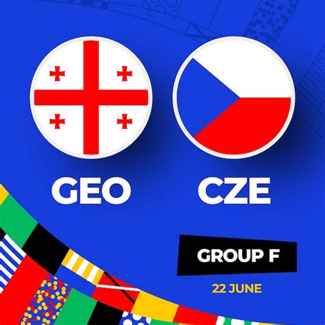 조지아 Vs 체코 축구 2024 경기 대 2024 그룹 스테이지 챔피언십 경기 대 팀 인트로 스포츠 배경 챔피언십 대회 프리미엄 벡터