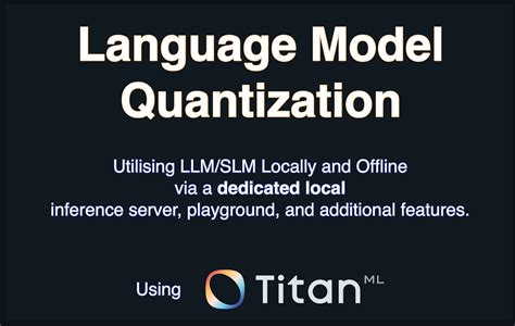 language model quantization explained by cobus greyling medium