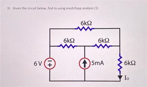 Solved 3 Given The Circuit Below Find Lo Using Mesh Loop Chegg