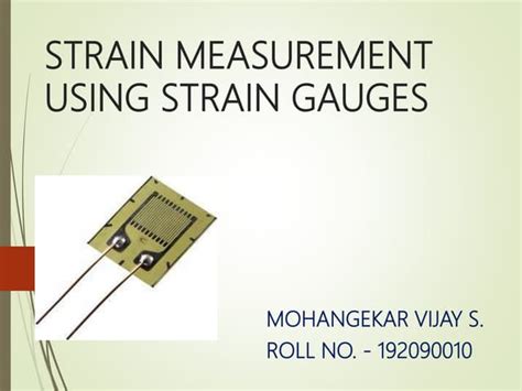 Strain Measurement Using Strain Gauges Pptx