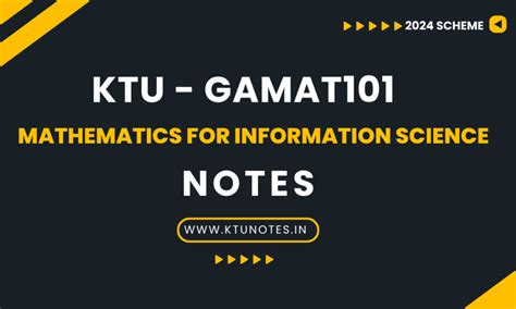 ktu mathematics for information science notes gamat101