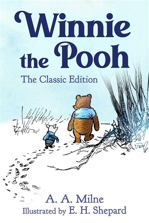 Winnie The Pooh The Classic Edition Milne A A Shepard E H