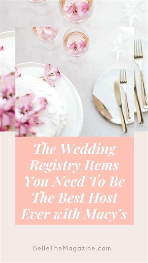 Wedding Registry Items You Need To Be The Best Host Ever With Macys Wedding Registry Items