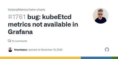 Bug Kubeetcd Metrics Not Available In Grafana · Issue 1761