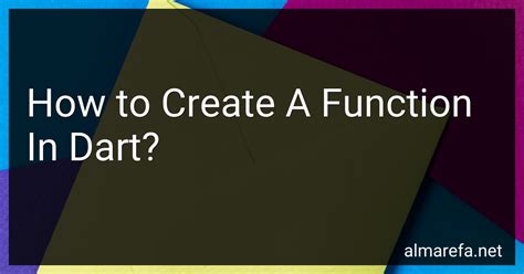 How To Create A Function In Dart In 2024